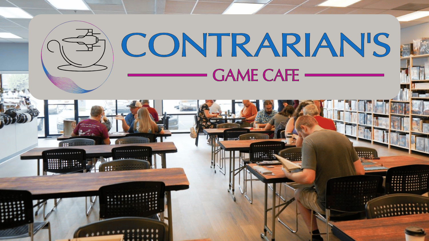 Contrarian's Game Cafe - Where Games, Coffee, and People meet.